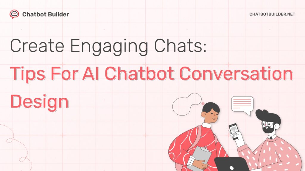 5 Steps for AI Chatbot Conversation Design