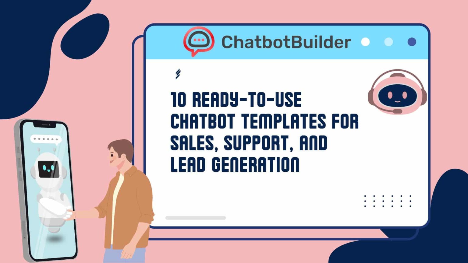 10 Ready-to-Use Chatbot Templates for Lead Generation